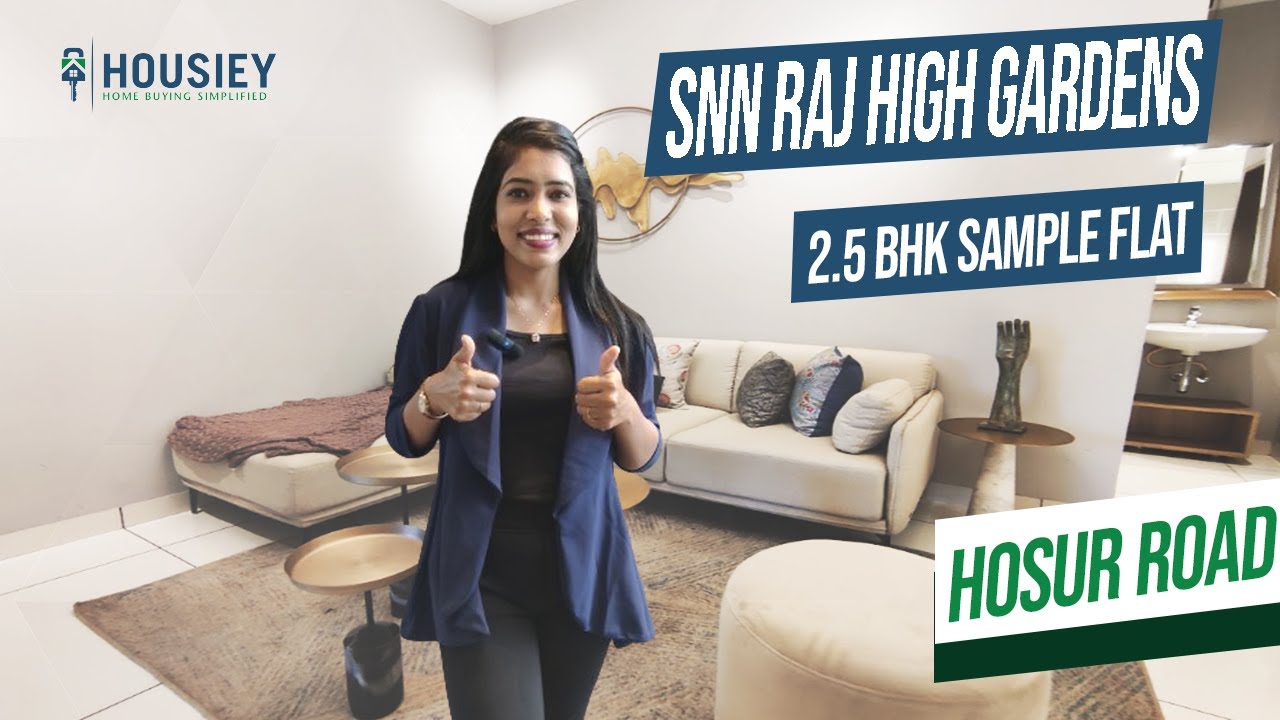 SNN Raj Corp Hosur Road Bangalore | 2.5 Bhk Sample Flat Tour | SNN Raj ...