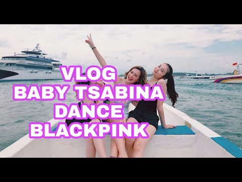 BABY TSABINA DANCE BLACKPINK JENNIE SOLO - VLOG SELEBRITI