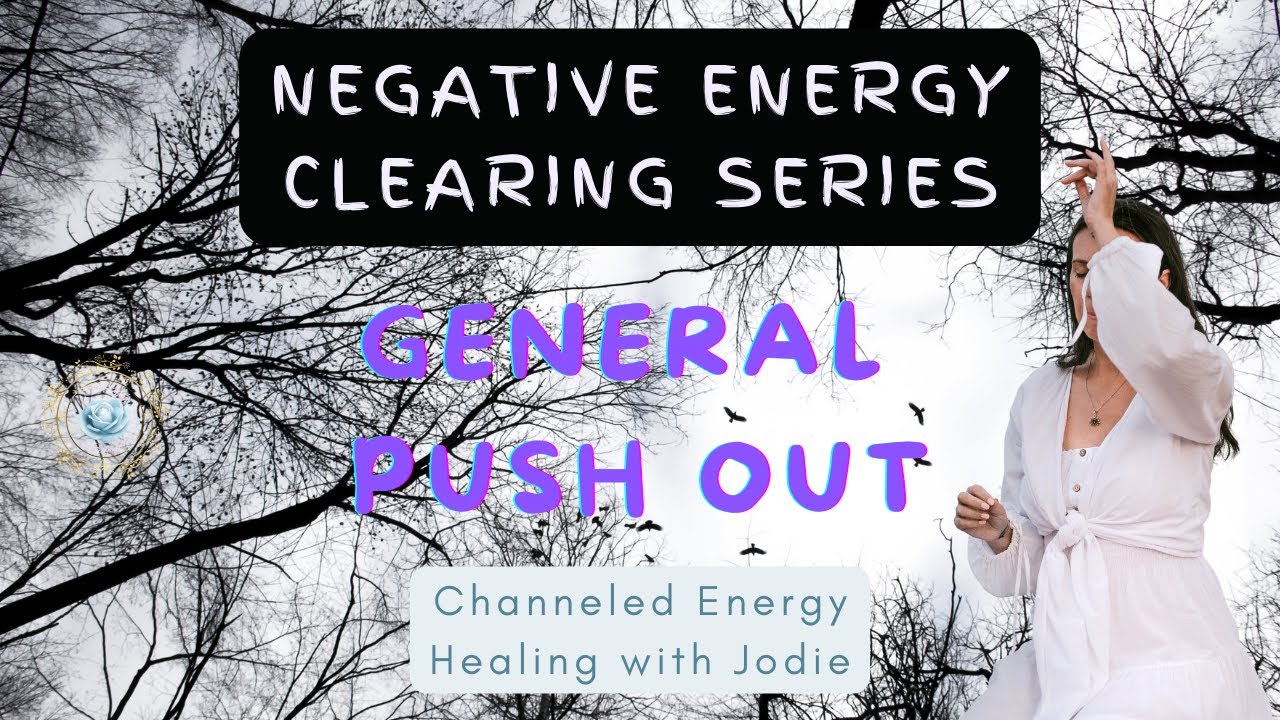 1 minute to Clear Negativity | Negative Energy Clearing | General Push ...
