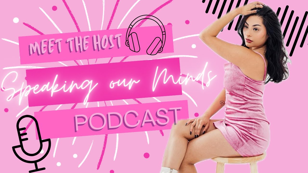 Introducing our host of Speaking our Minds w/Jess Podcast | Let's Speak ...