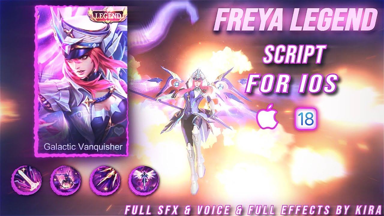 [iOS] Freya — Legend Skin Script | Galatic Vanquisher | Full Effects ...