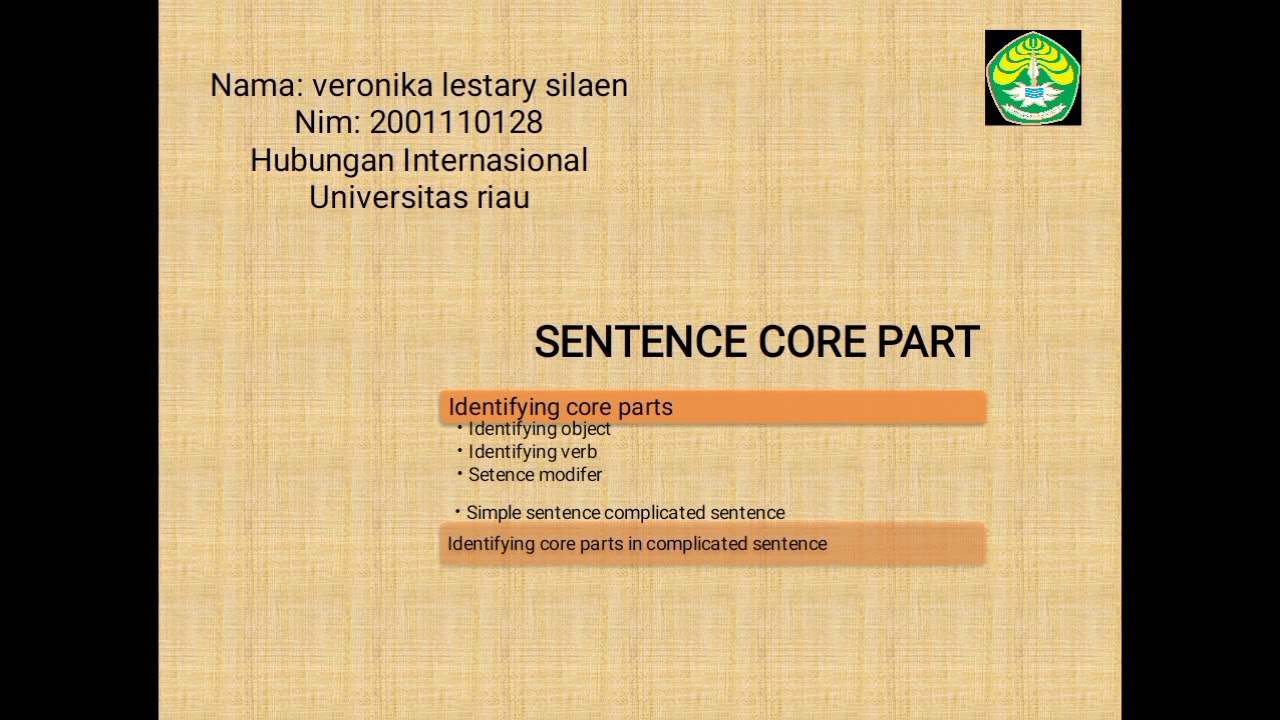 Sentence Core Parts | Veronika Lestary Silaen | University of Rian ...