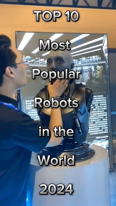 TOP 10 Most Popular Robots in the World 2024 🤖 #robot #technology - YouTube