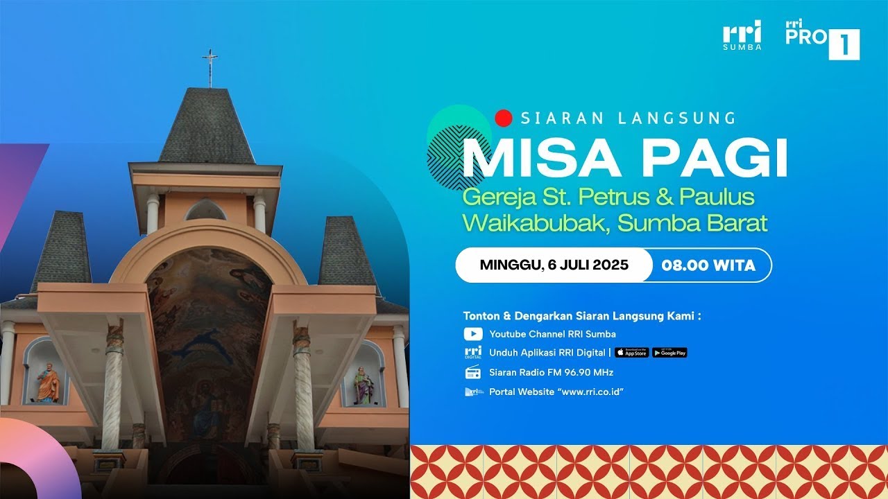 🔴 Live - Misa Pagi di Gereja Katolik St. Petrus & Paulus Waikabubak | 6 ...