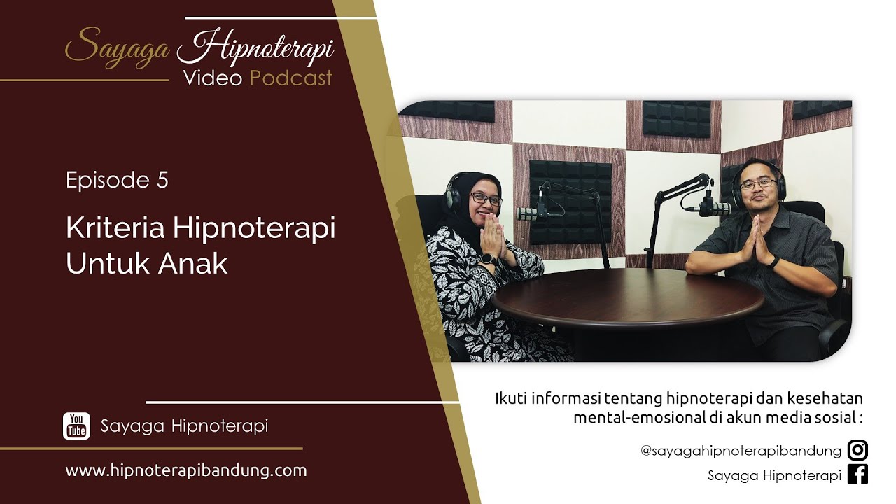 (5) Kriteria Hipnoterapi Untuk Anak | Sayaga Hipnoterapi Video Podcast - YouTube