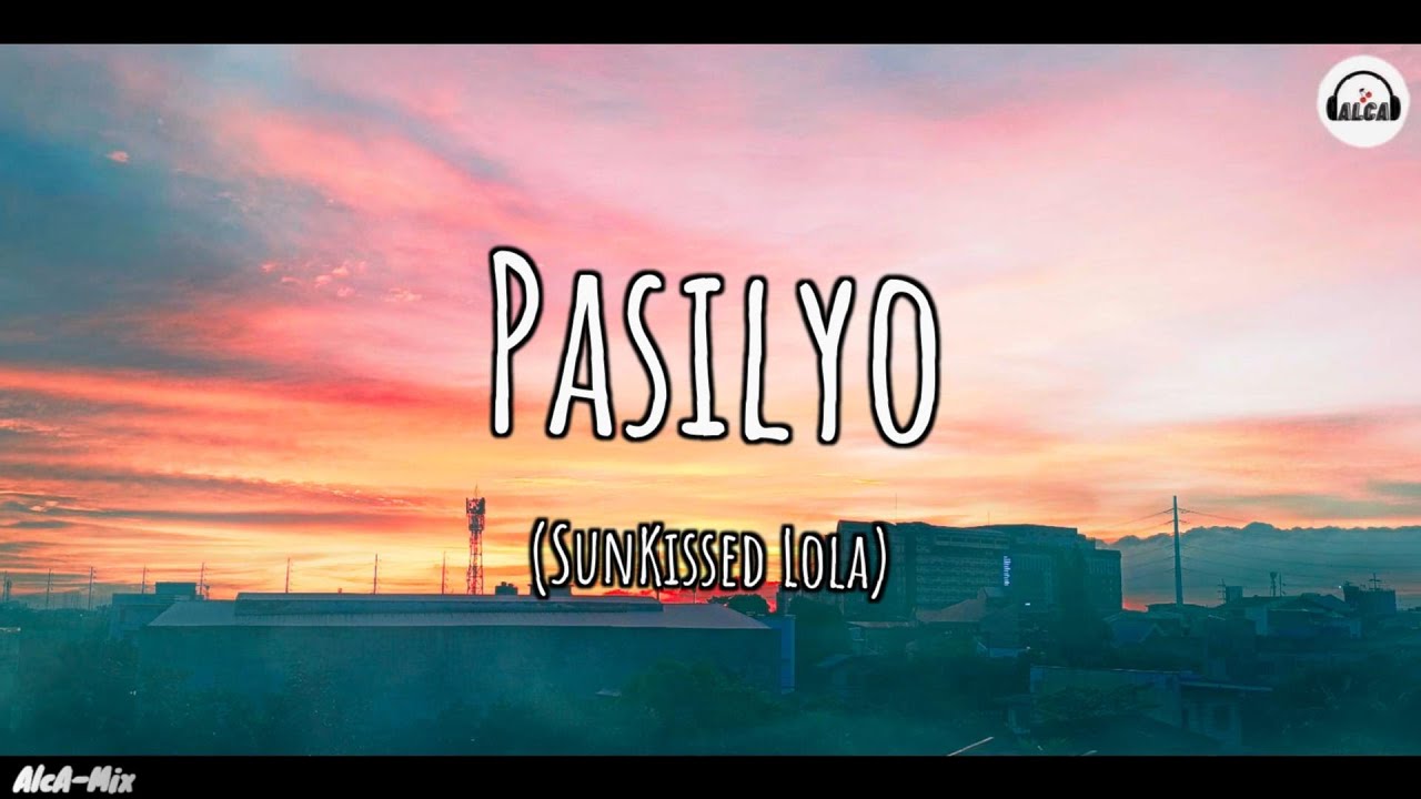 SunKissed Lola - Pasilyo (Lyrics) - YouTube