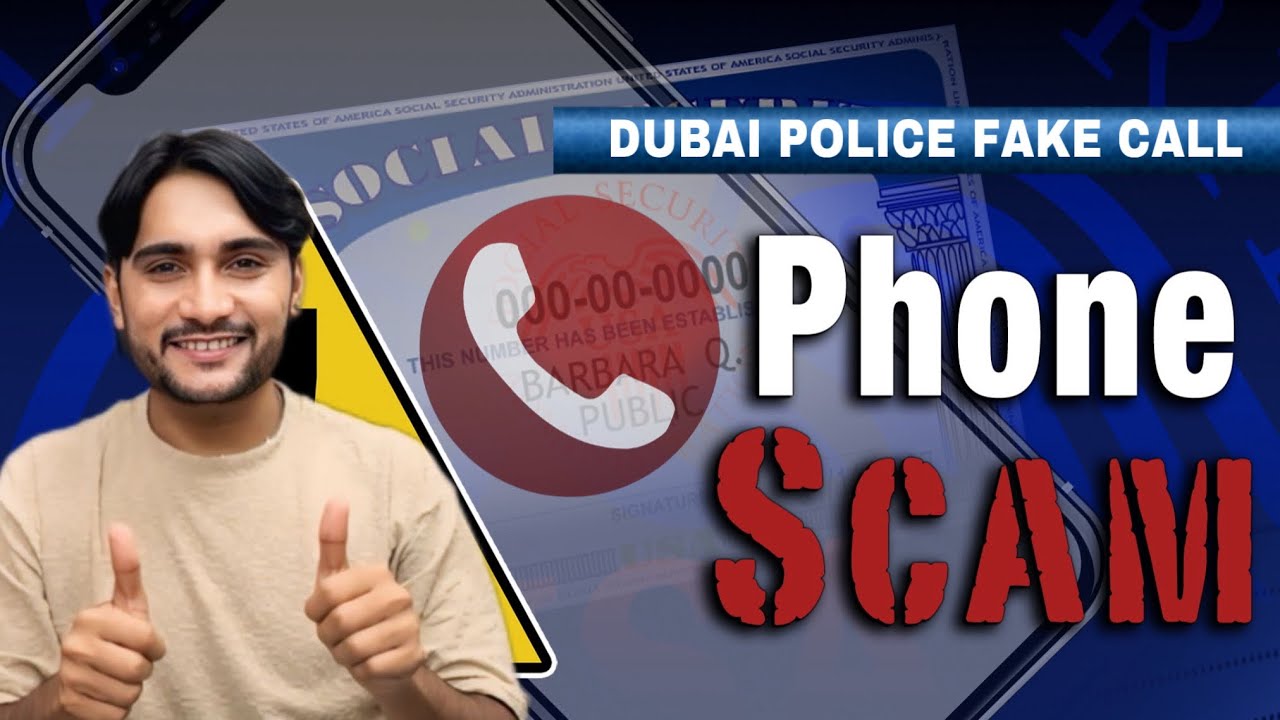 Beware Of fake Dubai Police Call Scam how to protect yourself | fake CID calls in UAE 🇦🇪 - YouTube