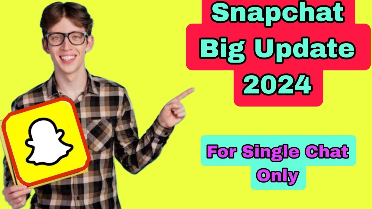 Snapchat Big Update 2024 [For Single Chat/Accept Traffic Work] - YouTube