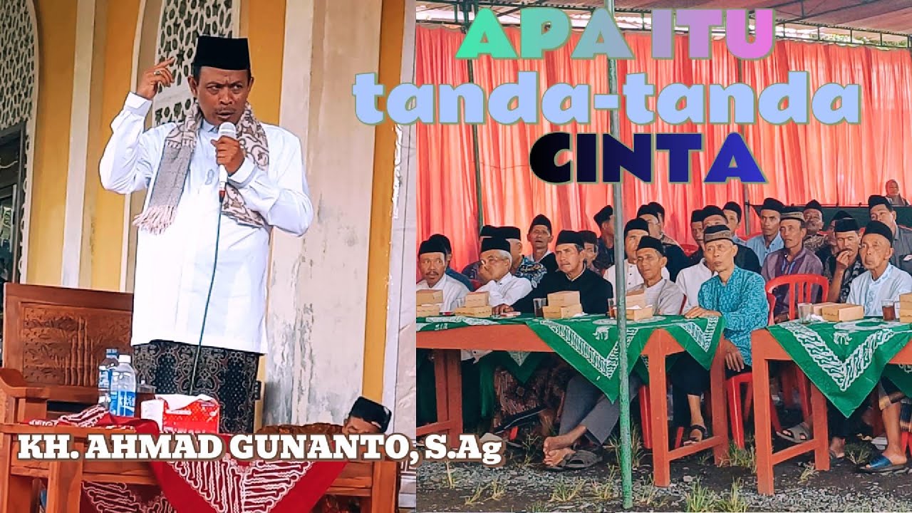 KH. AHMAD GUNANTO, TERBARU. TANDA - TANDA CINTA - YouTube