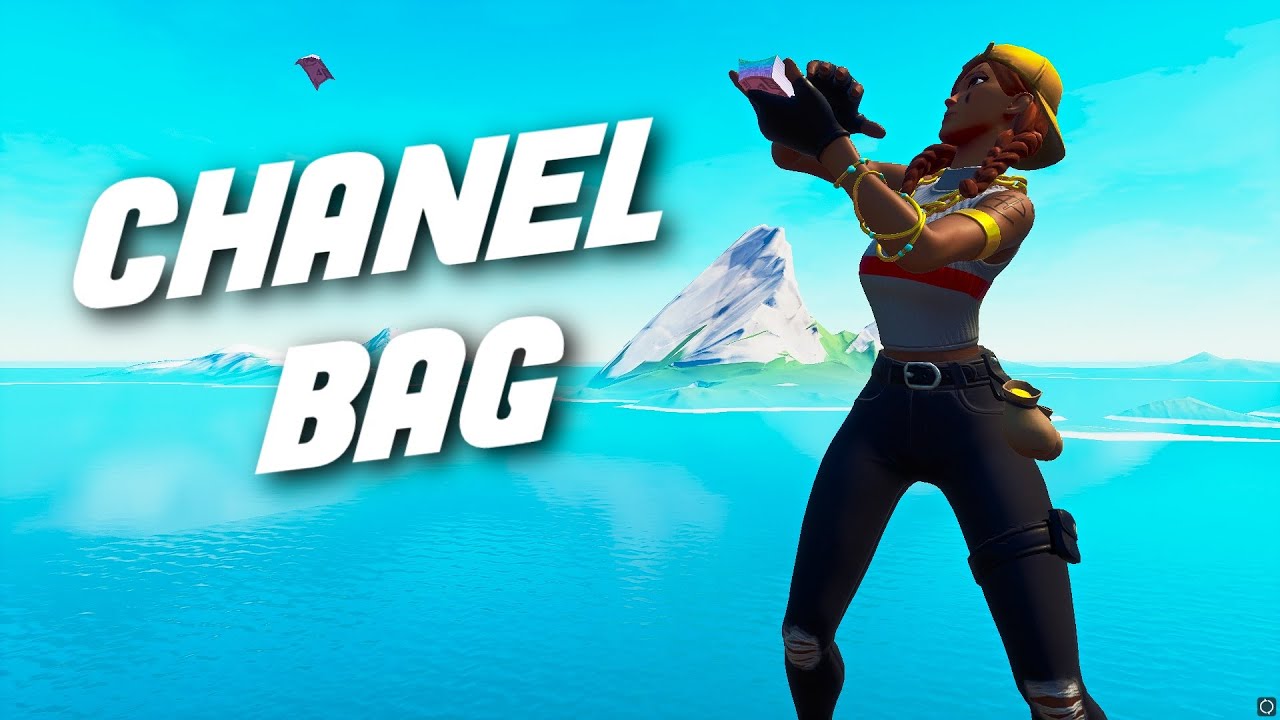 Chanel Bag 👜 (Fortnite Montage) - YouTube