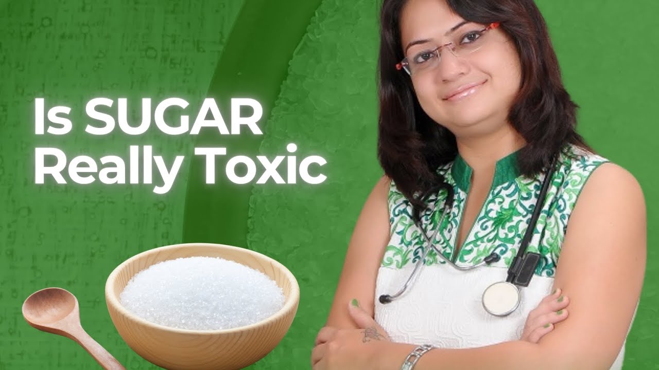 Is Sugar Really Toxic | Dietitian | Diet Tips - YouTube
