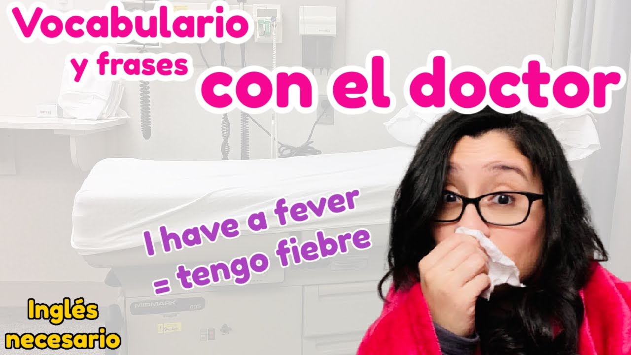 Ir al doctor o al hospital vocabulario| Inglés necesario - YouTube