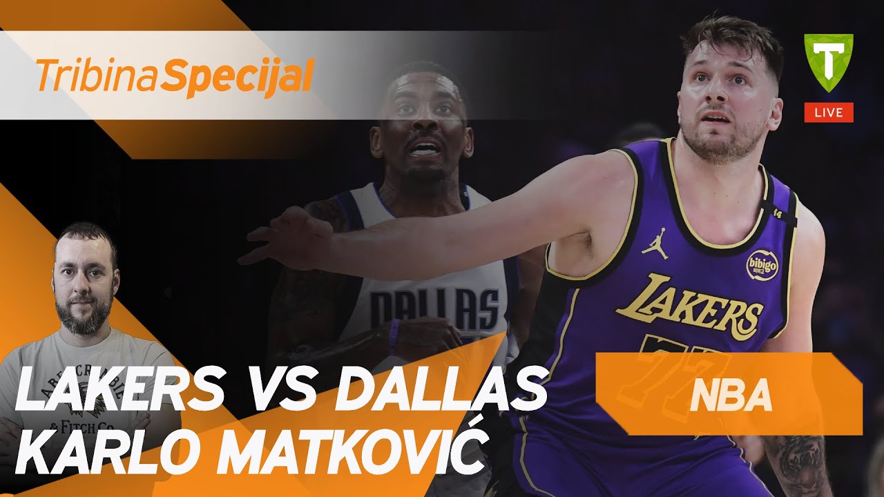Lakers vs Dallas, Karlo Matković & VHR | Gost: Emir Šabić | Tribina NBA ...