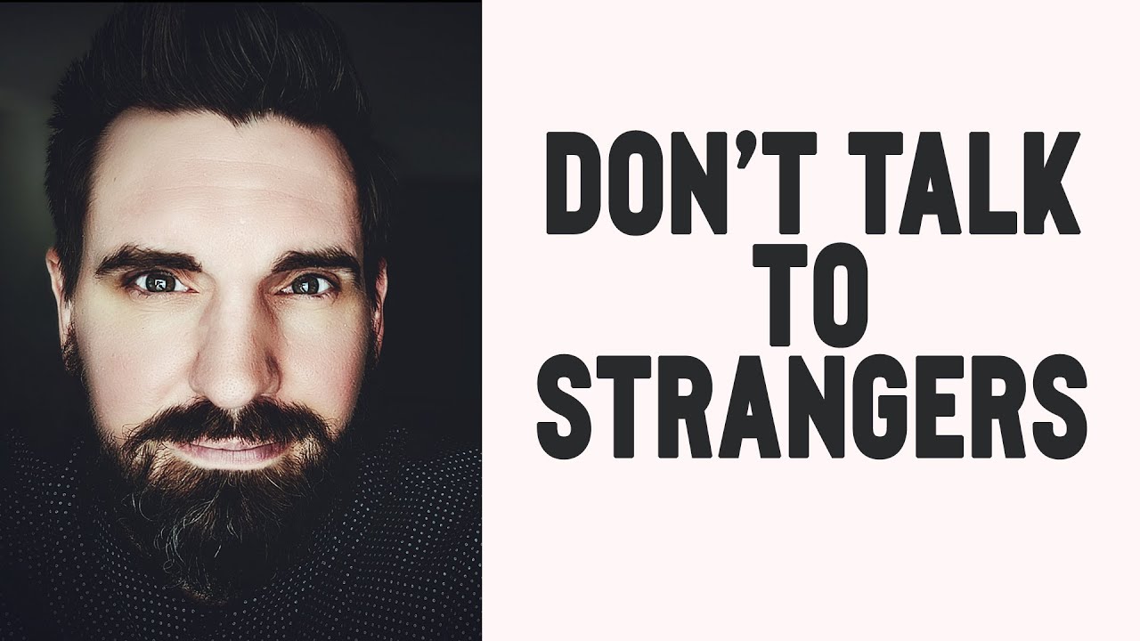 E245 | Don't Talk to Strangers - YouTube