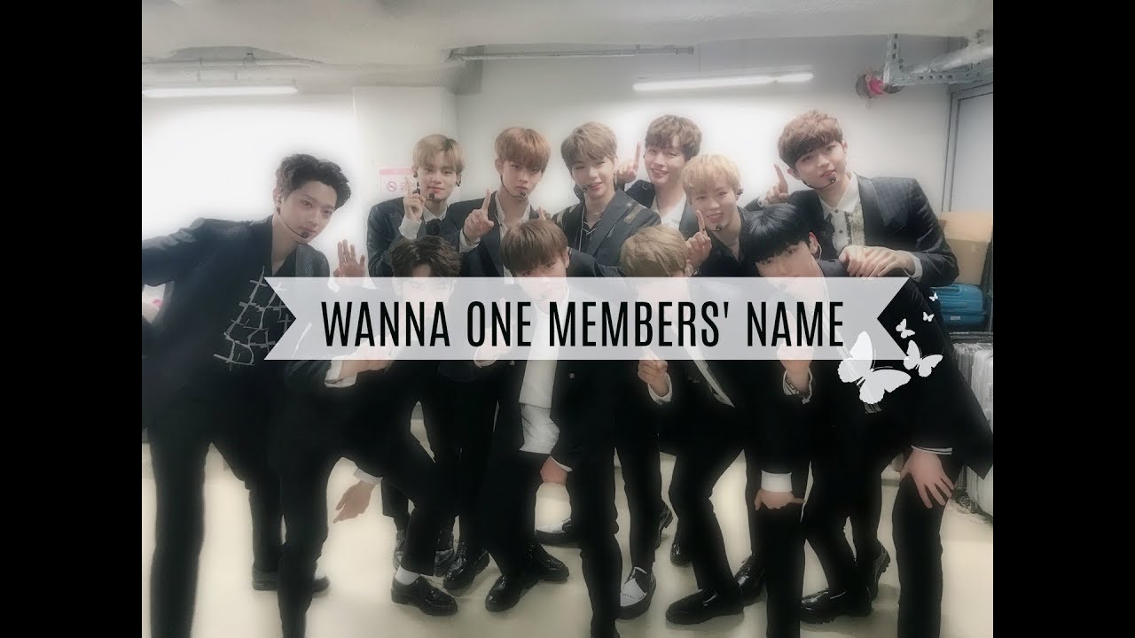 WANNA ONE- Energetic- Member's Name - YouTube