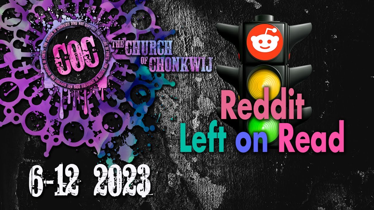 2023-06-12 C0C Podcast: REDDIT LEFT ON READ - YouTube