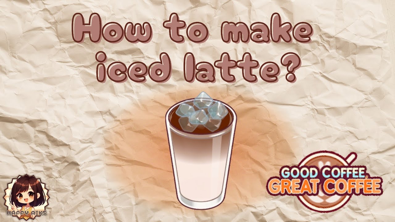 How to make an iced latte in GOOD COFFEE GREAT COFFEE? | TUTORIALS ...