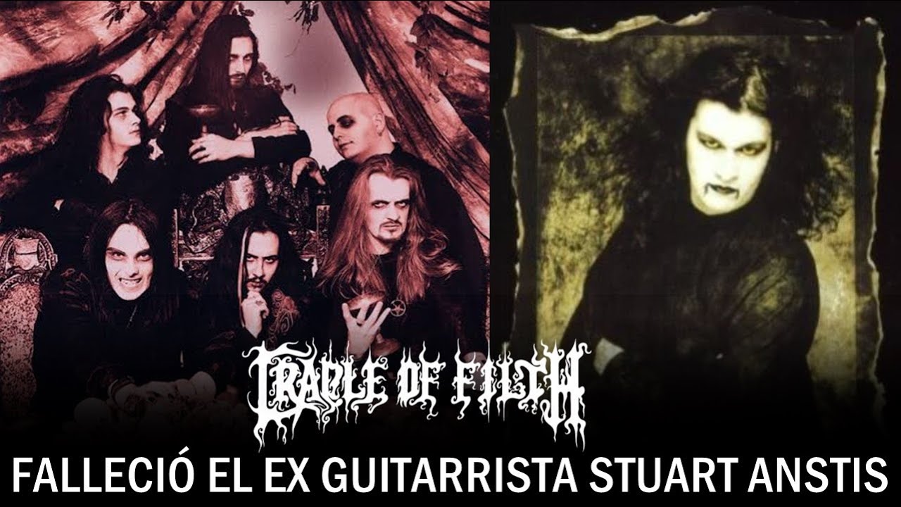 CRADLE OF FILTH: FALLECIÓ EL EX GUITARRISTA STUART ANSTIS - YouTube