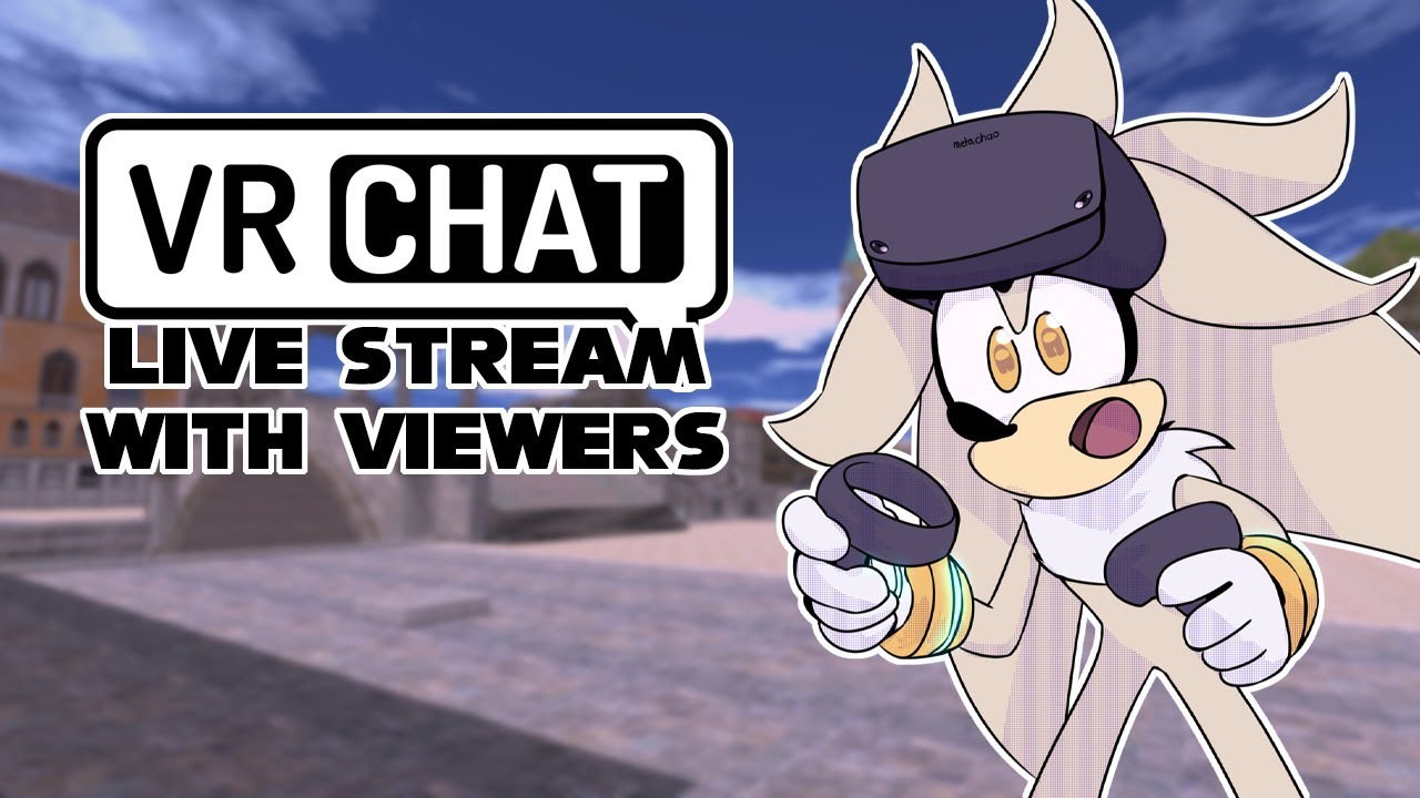 Silver & Friends VR Chat Gaming Stream With The Fans! - YouTube