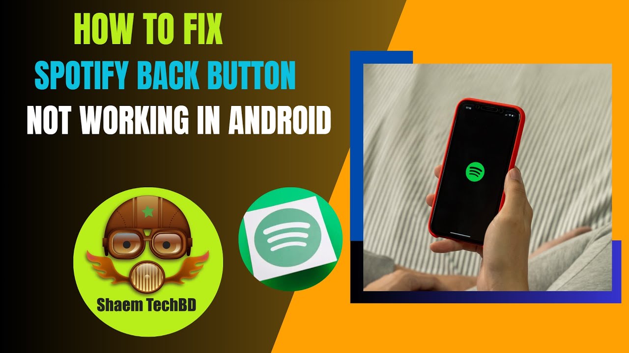 How To Fix Spotify Back Button Not Working In Android YouTube how-to-fix-spotify-back-button-not-working-in-android-youtube