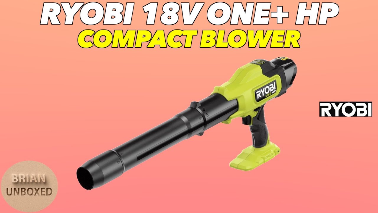 Ryobi 18V ONE+ HP Compact Brushless Blower - Review - YouTube