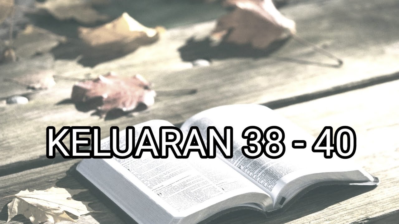 Keluaran 38 - 40 | Alkitab Suara - YouTube