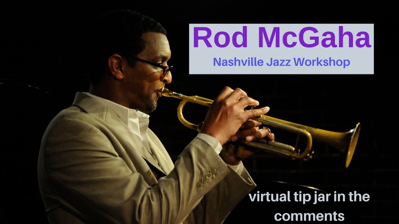 Jazz From Home: Rod McGaha - YouTube