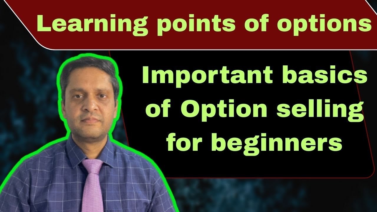 Option selling important points|option selling for beginners|option ...