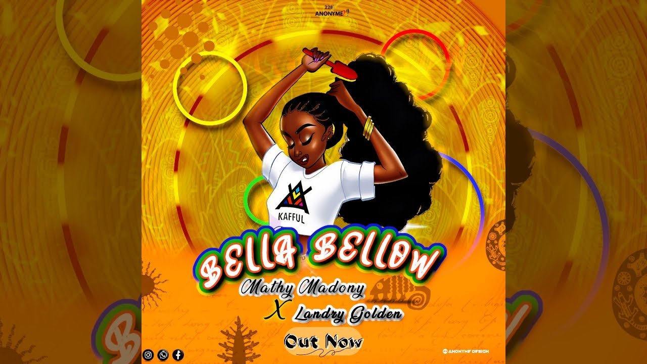 Mathy Madony - BELLA BELLOW ft Landry Golden [Official Lyrics] - YouTube