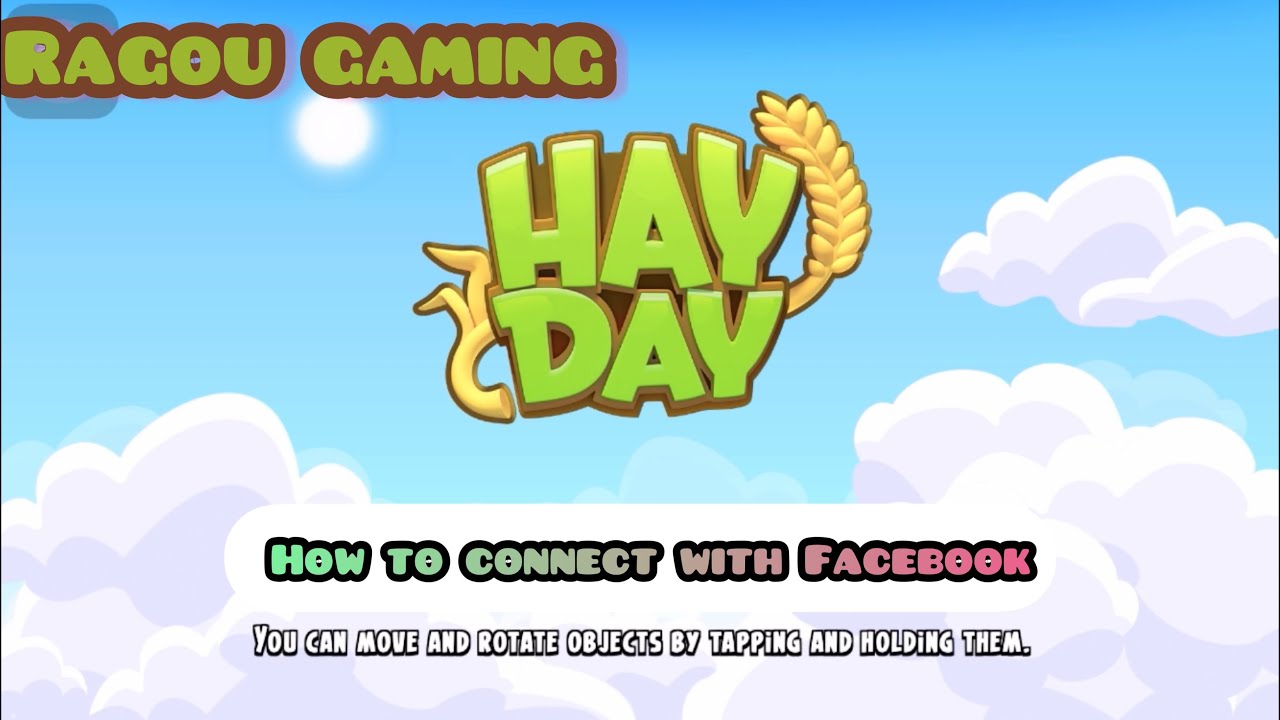 How to connect Hay Day with Facebook | Ragou gaming - YouTube