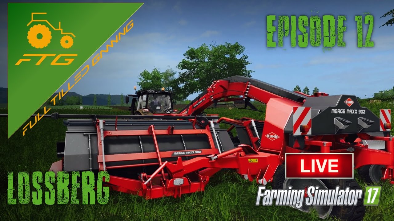 FS17 - (PS4) FTG Live Series | Lossberg | Episode 12 - YouTube