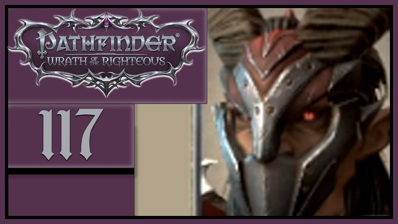 The Queen's Wait - Let's Play Pathfinder: Wrath of the Righteous - 117 ...