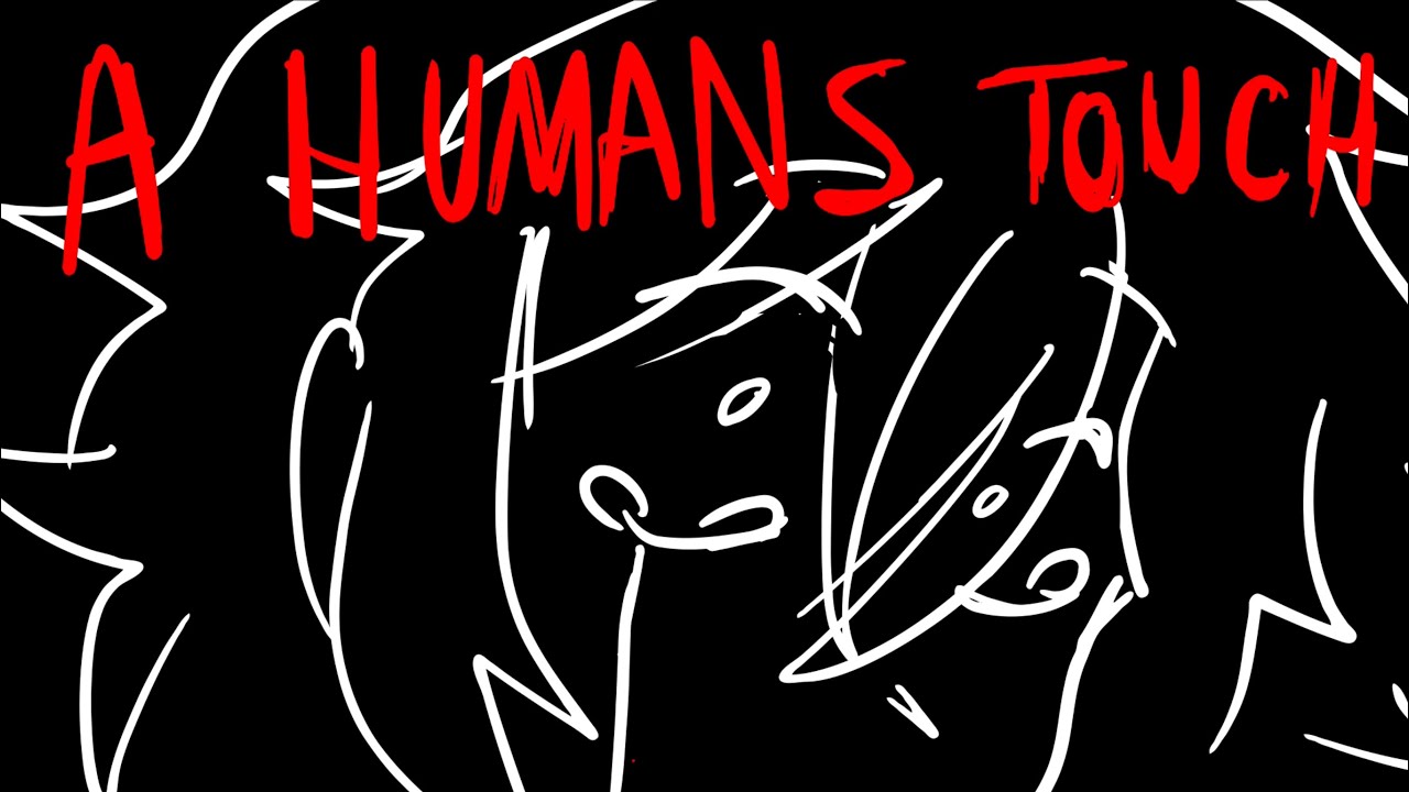 A humans touch ||AMV|| - YouTube