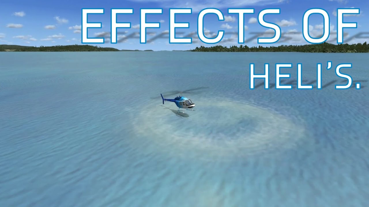 FSX Helicopter Effects | Helicopters | Series 7 Episode 4 - YouTube