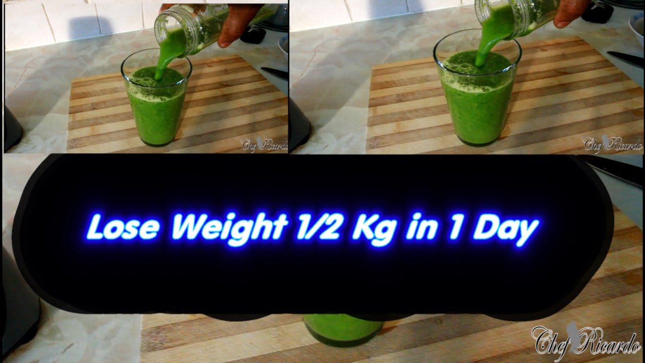How To Lose Weight 1 2 Kg In 1 Day Recipes By Chef Ricardo YouTube