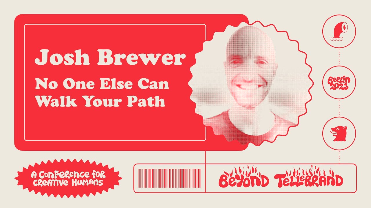 Josh Brewer – No One Else Can Walk Your Path – btconf Berlin 2023 - YouTube