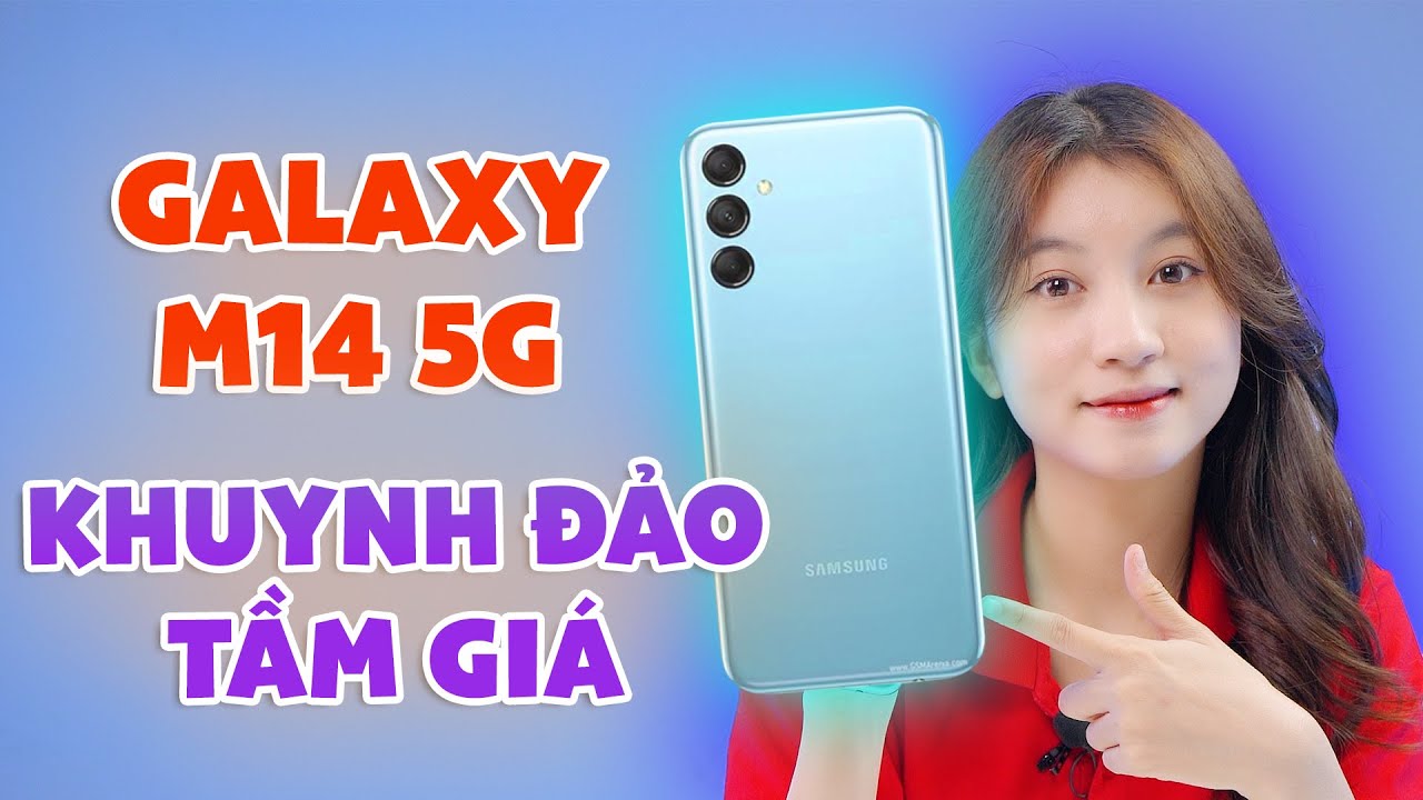 Samsung Galaxy M14 5G: Điểm nhấn DUNG LƯỢNG PIN cực khủng ...
