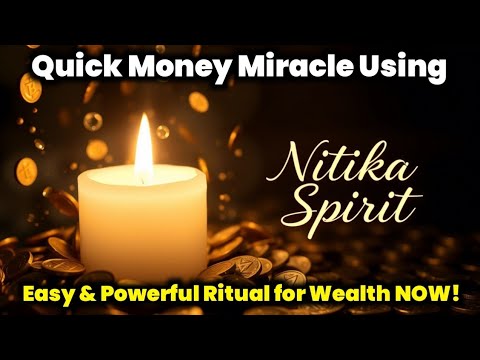 Nitika Spirit से जल्दी धन पाने का आसान और असरदार Ritual | Manifest ...