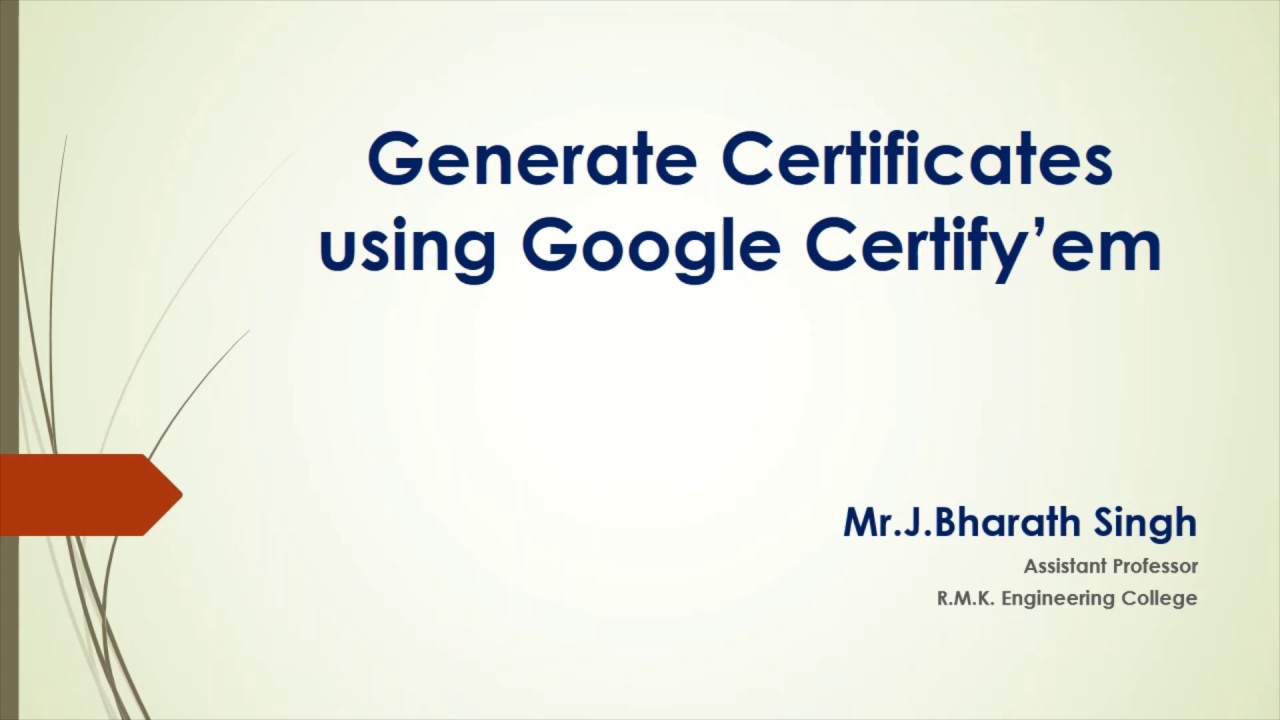 A simple way to Generate Certificates using Google Certify’m - YouTube