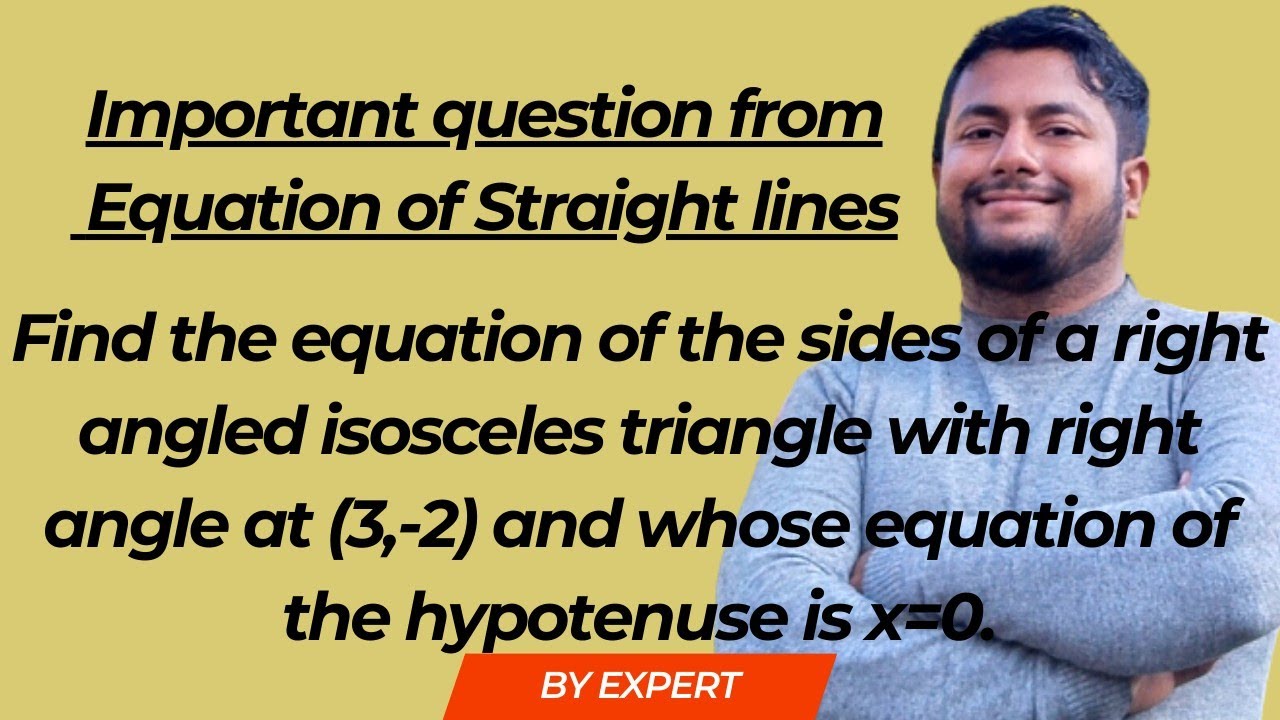 Find the equation of the sides of a right angled isosceles triangle ...