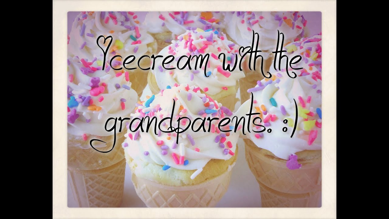 Ice Cream with the grandparents. :) - YouTube