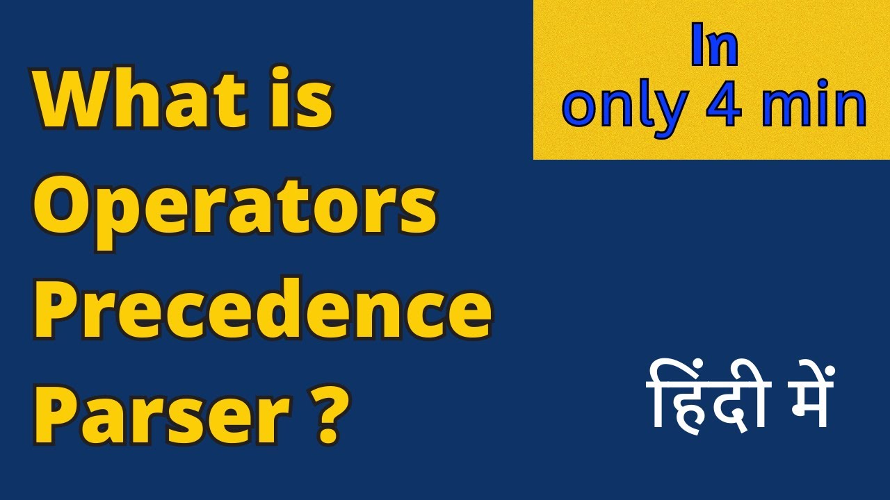 what is Operator precedence parser with example || compiler design ...