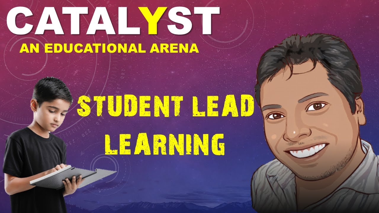 Student Lead Learning | CATALYST - YouTube
