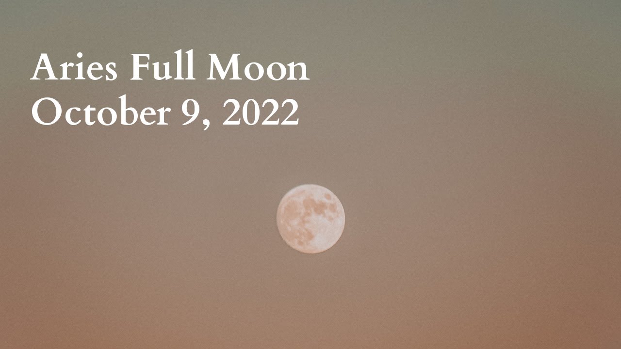 Aries Full Moon 2022~ Turning Points In Your Healing, Big Ideas Taking Off, Grand Trines ...