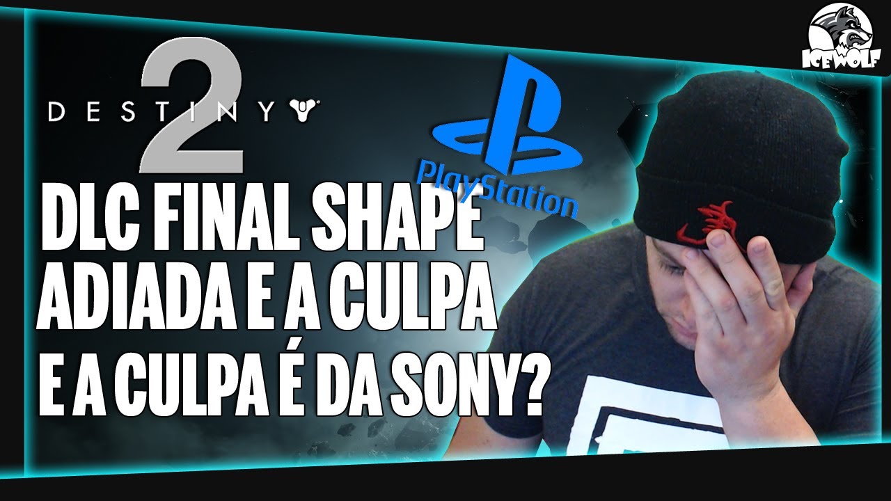 DESTINY 2 NEWS! DLC Final Shape ADIADA para JUNHO de 2024 e a CULPA é ...