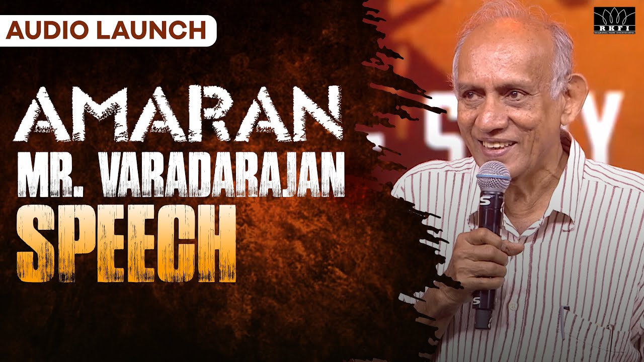 Mr. Varadarajan Speech | Amaran | Kamal Haasan | Sivakarthikeyan ...