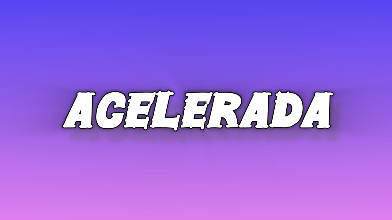 ACELERADA (Lyrics) prod.by smaßher & MXZI - YouTube
