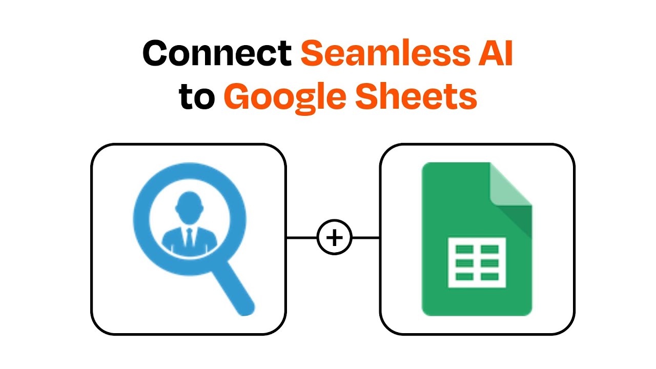 How to connect Seamless AI to Google Sheets - Easy Integration - YouTube
