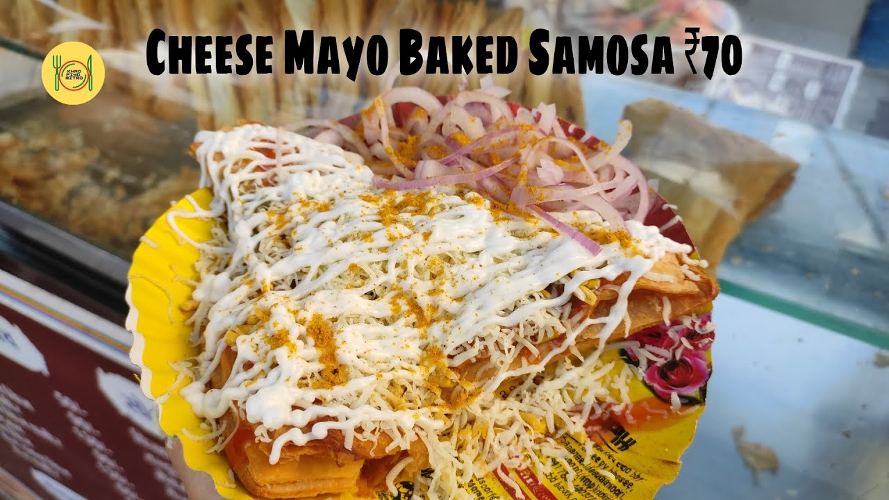 Delicious Cheese Mayo Loaded Baked Samosa | ₹70 me | Indore Street Food ...