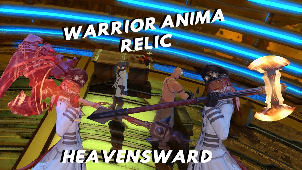 FFXIV: Warrior Heavensward Anima Relic Showcase - YouTube